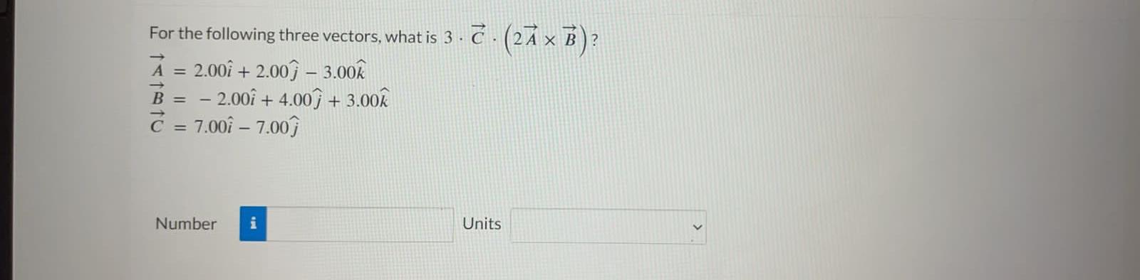 Solved For the following three vectors, what is | Chegg.com
