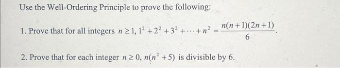 Solved Use the Well-Ordering Principle to prove the | Chegg.com