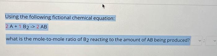 Solved Using the following fictional chemical equation: 2 | Chegg.com