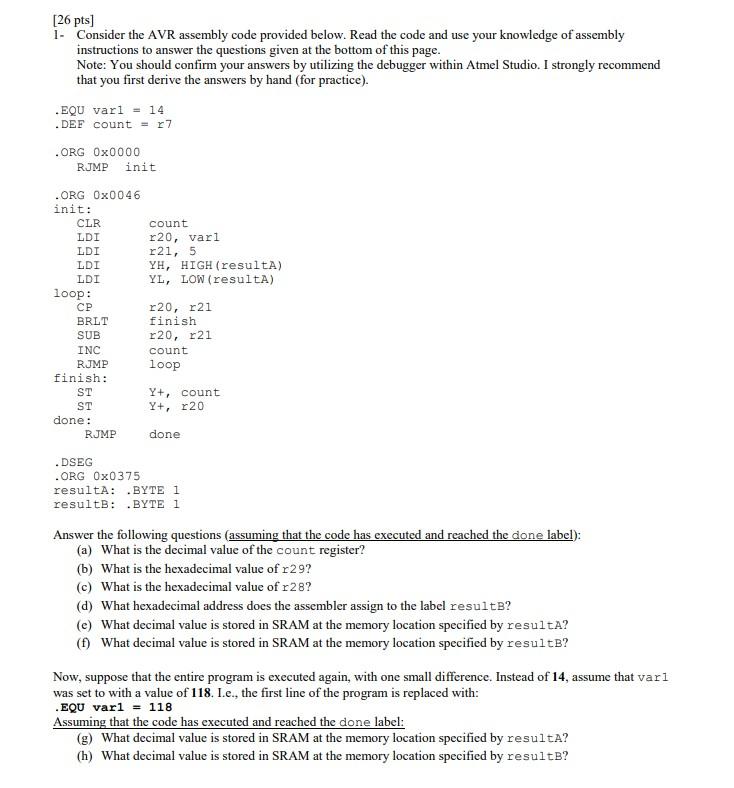 [26 pts] 1. Consider the AVR assembly code provided | Chegg.com