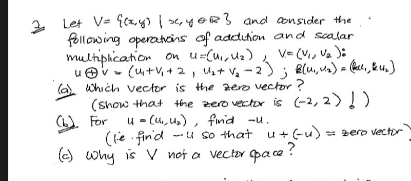 Solved 2 ﻿Let V={(x,y)|x,yinR} ﻿and consider the following | Chegg.com