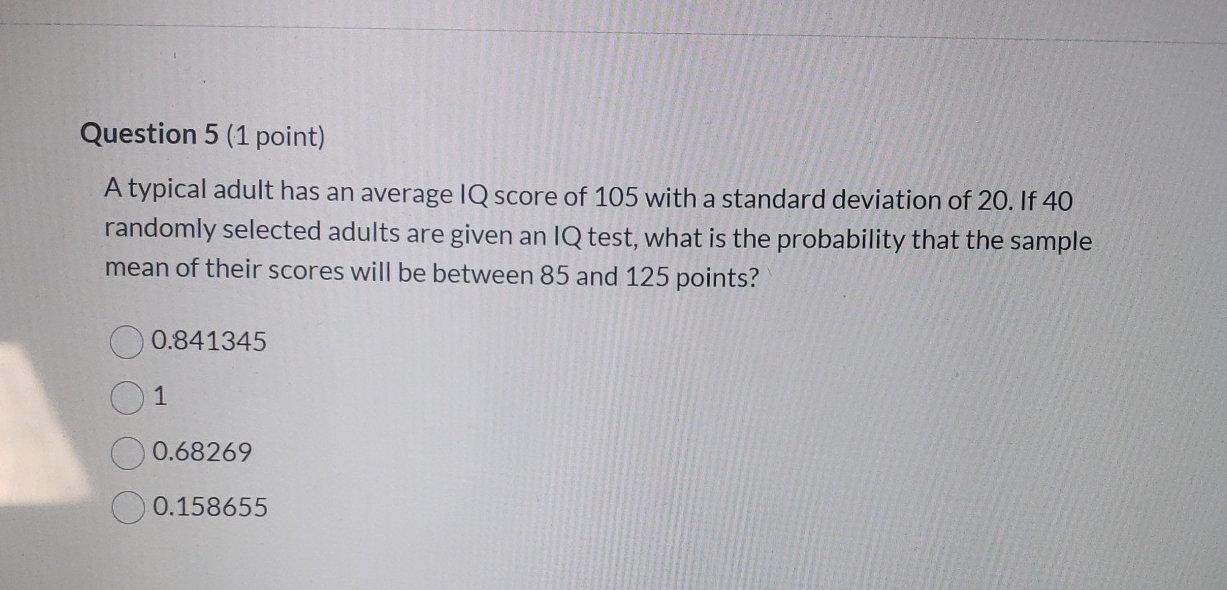 Solved Question 5 (1 ﻿point)A typical adult has an average | Chegg.com
