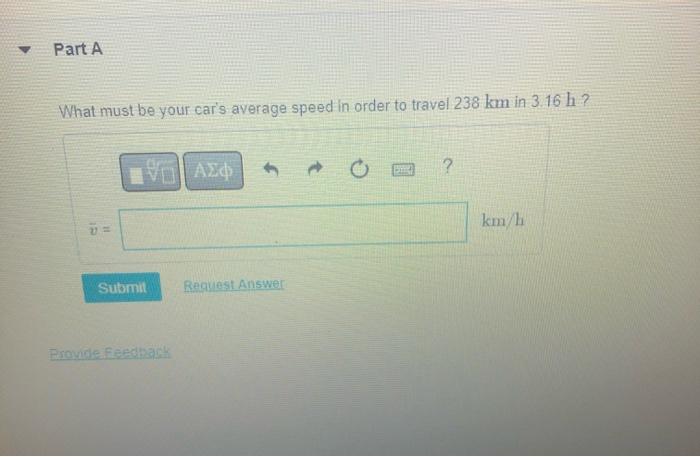 Solved Part A What must be your car's average speed in order | Chegg.com