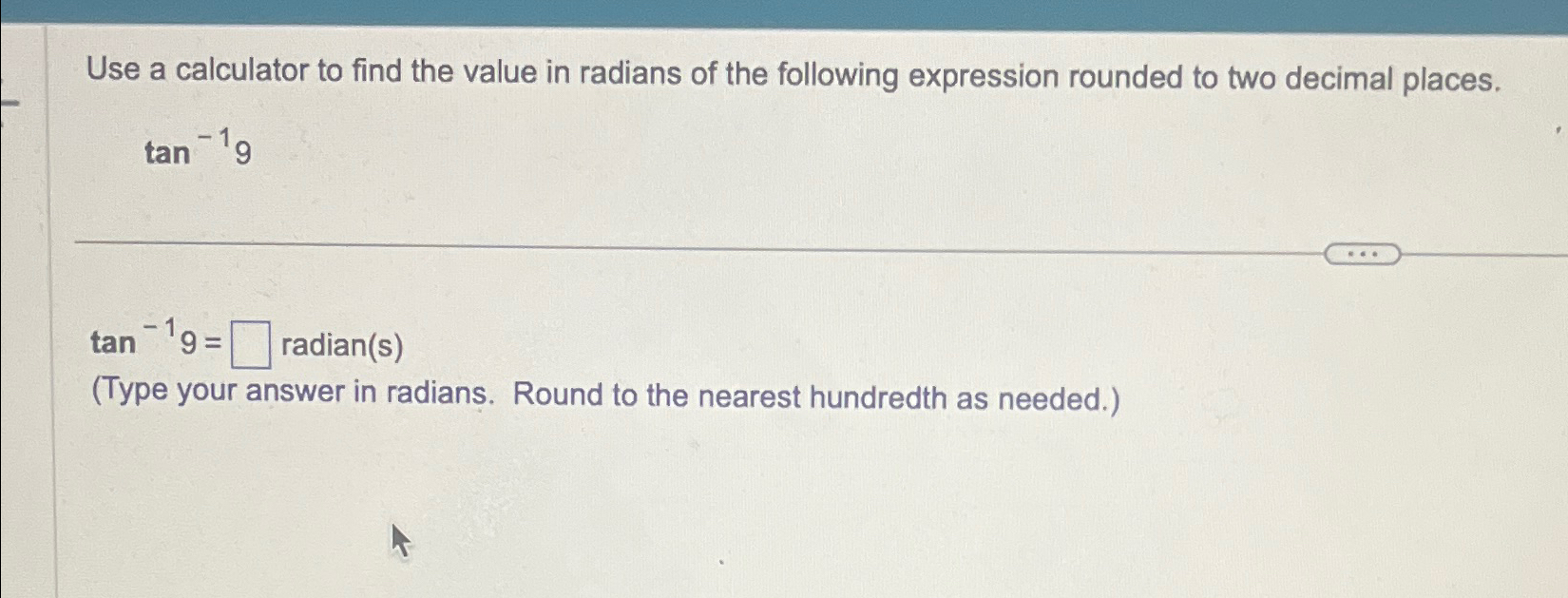Use a calculator to find the value in radians of the | Chegg.com