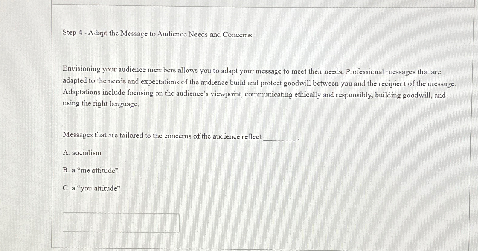 Solved Step 4 - ﻿Adapt the Message to Audience Needs and | Chegg.com