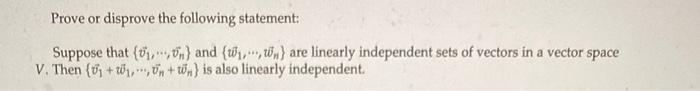 Solved Prove or disprove the following statement: Suppose | Chegg.com
