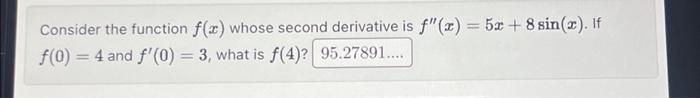 Solved Consider the function f(x) whose second derivative is | Chegg.com