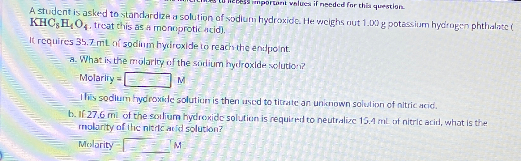Solved A student is asked to standardize a solution of | Chegg.com