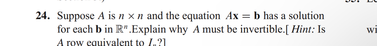 Solved Suppose A ﻿is n×n ﻿and the equation Ax=b ﻿has a | Chegg.com