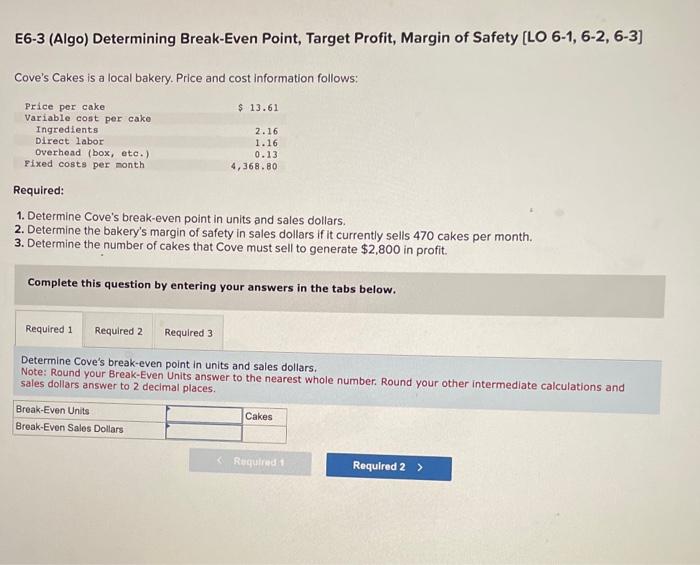 Solved E6-3 (Algo) Determining Break-Even Point, Target | Chegg.com