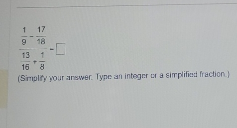 Solved 19-17181316+18=(Simplify your answer. Type an integer | Chegg.com