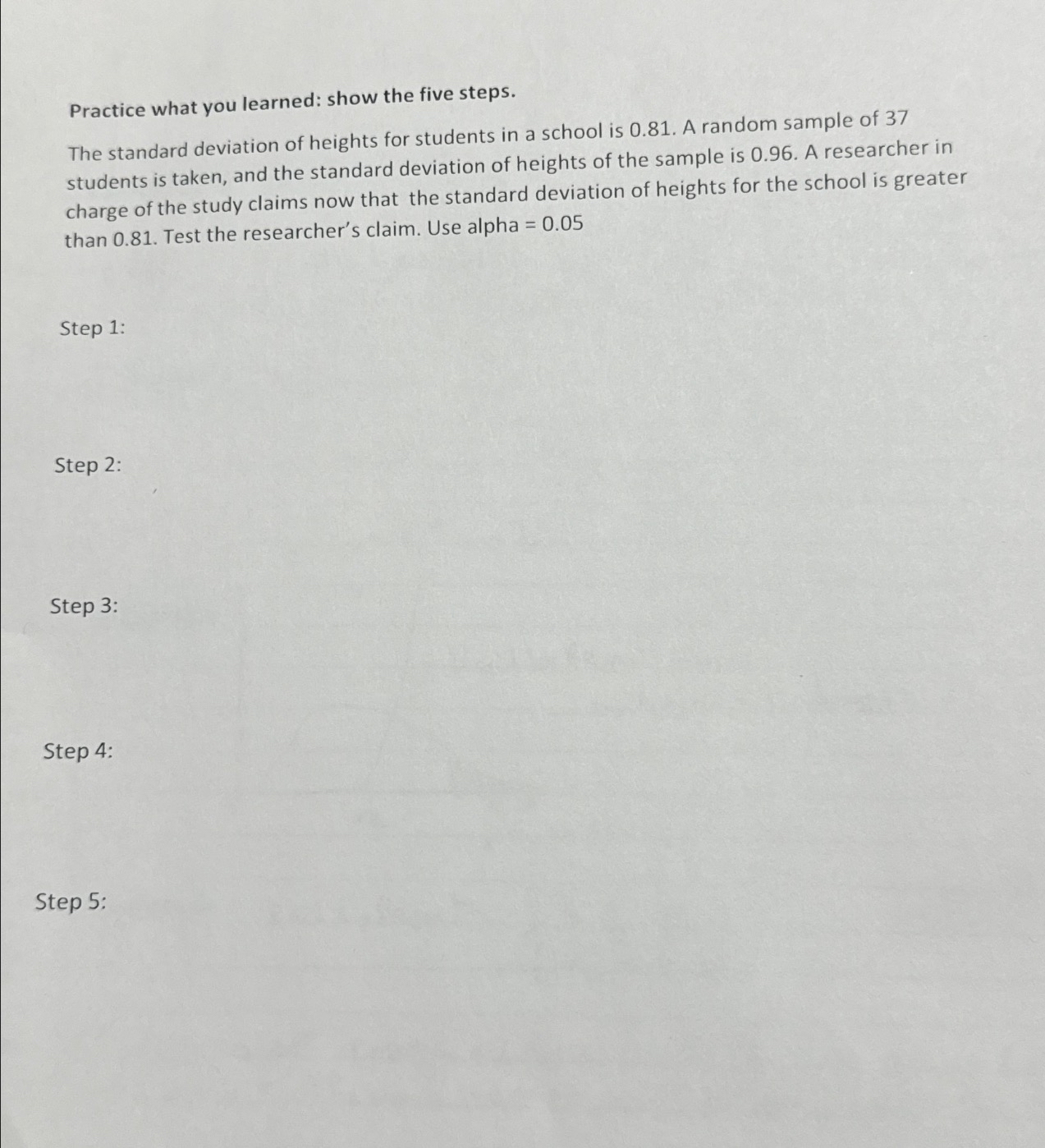 Solved Practice what you learned: show the five steps. Using | Chegg.com