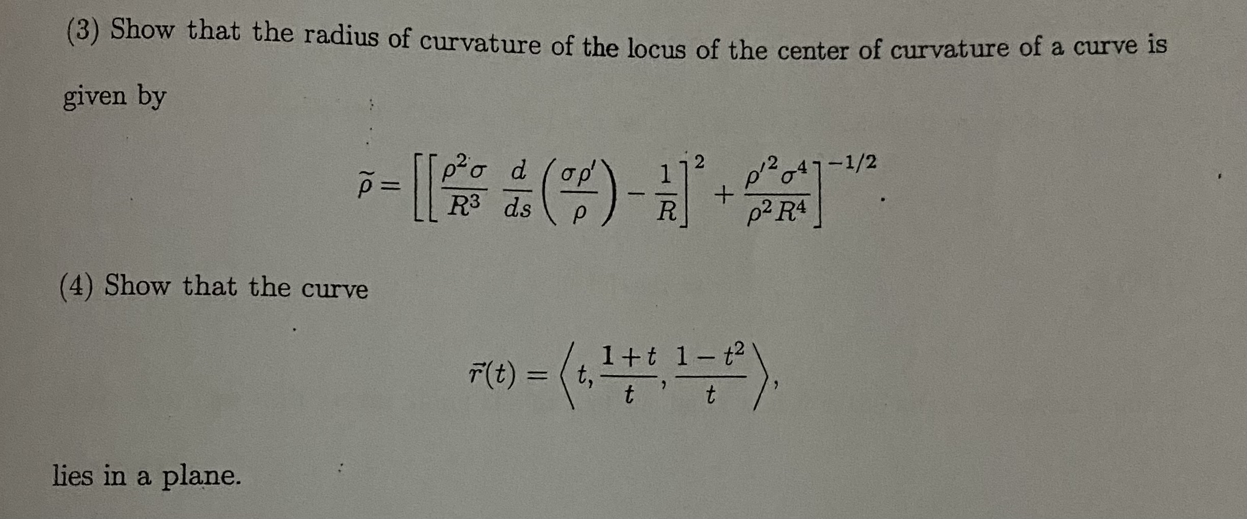 Solved (3) ﻿Show that the radius of curvature of the locus | Chegg.com