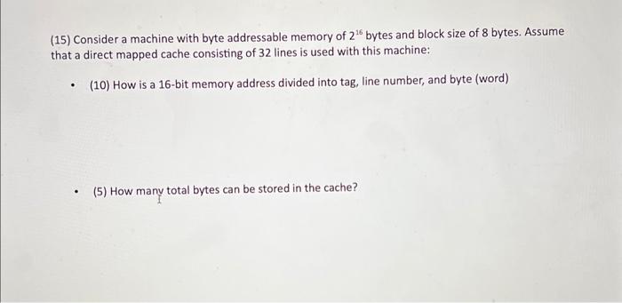 Solved (10) A set-associative cache consists of 64 lines, or | Chegg.com