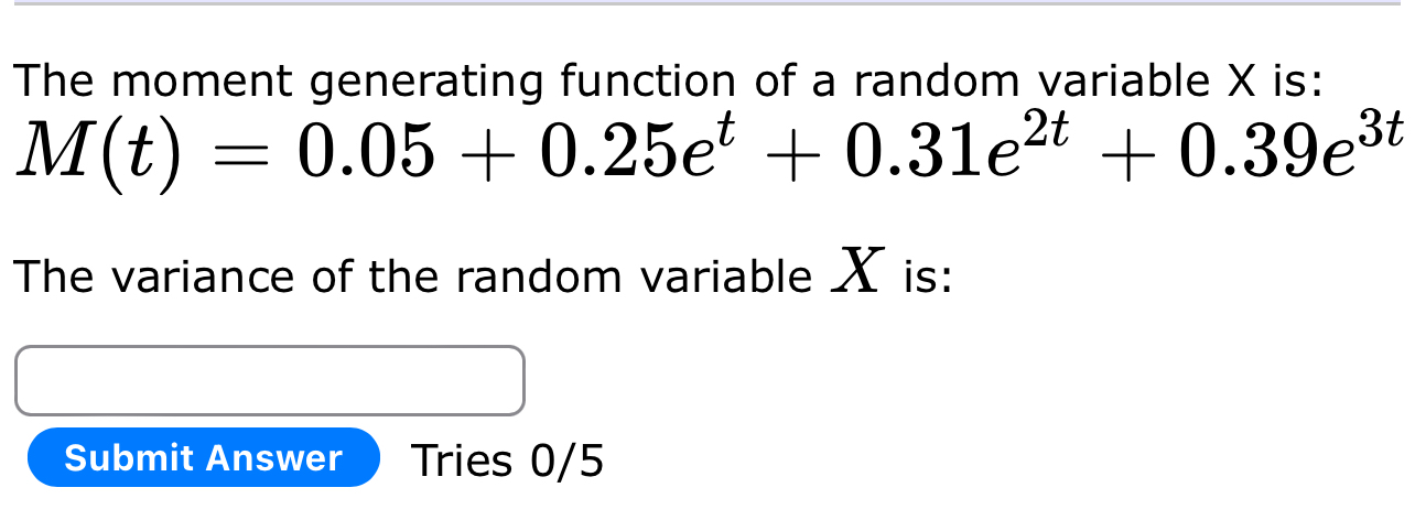 The moment generating function of a random variable x | Chegg.com