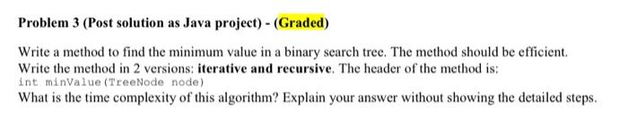 Solved Problem 3 (Post solution as Java project) - (Graded) | Chegg.com