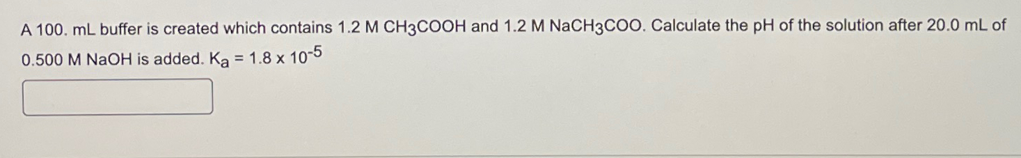 Solved A 100. mL ﻿buffer is created which contains | Chegg.com