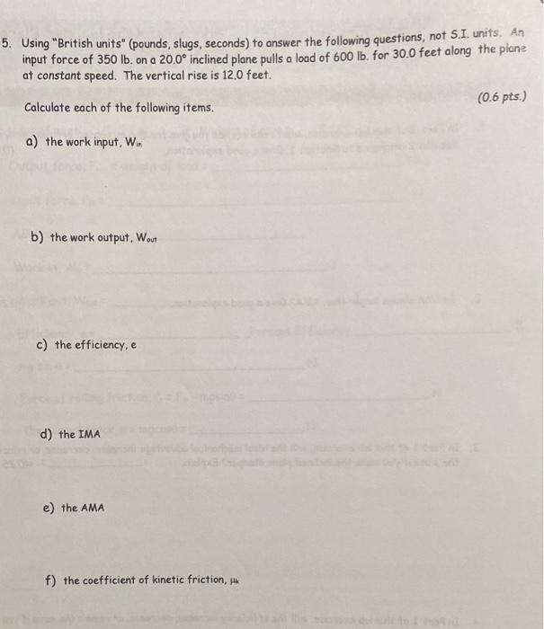 Solved Using "British units" (pounds, slugs, seconds) to | Chegg.com