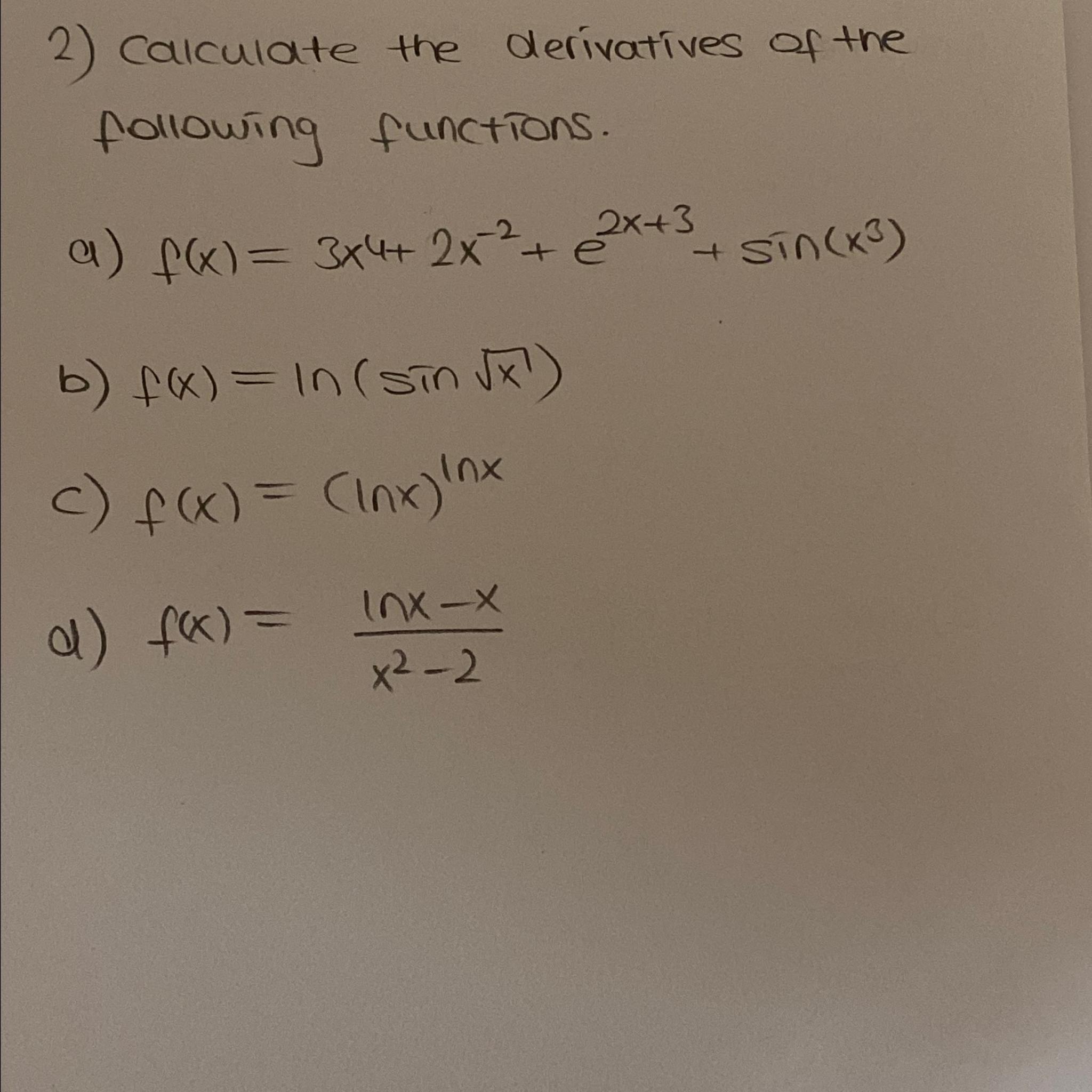 Solved Calculate the derivatives of the following | Chegg.com