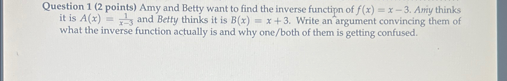 Solved Amy and Betty want to find the inverse functipn of | Chegg.com