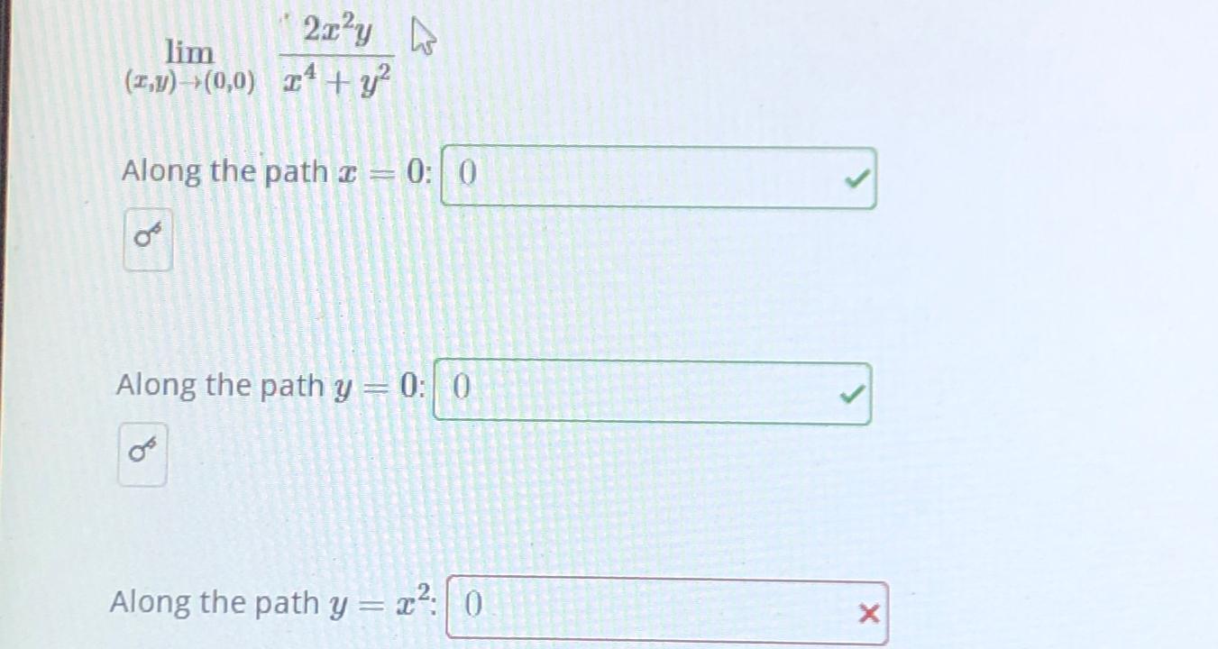 Solved lim(x,y)→(0,0)2x2yx4+y2Along the path x=0 ﻿:Along the | Chegg.com