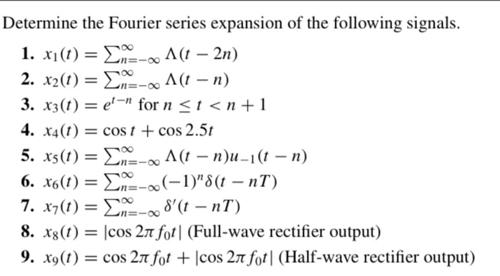 Solved Determine the Fourier series expansion of the | Chegg.com