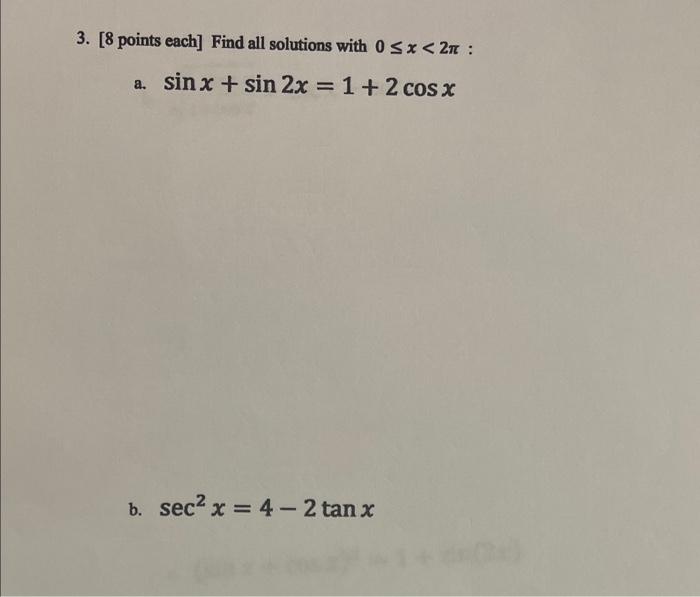Solved 3. [8 points each] Find all solutions with 0≤x