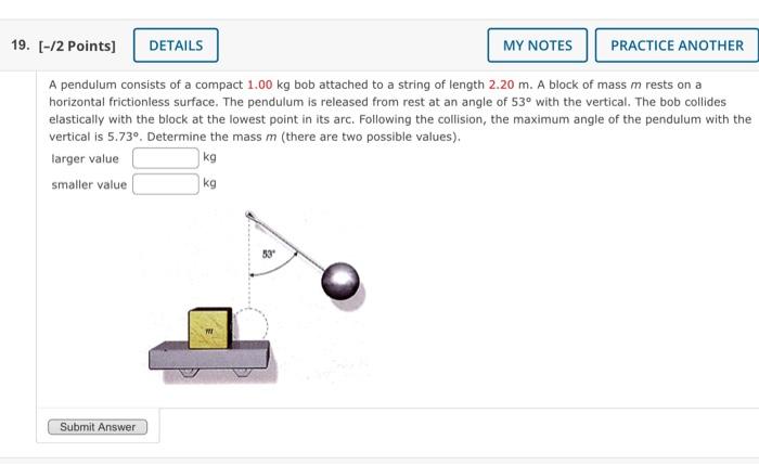 Solved A pendulum consists of a compact 1.00 kg bob attached | Chegg.com