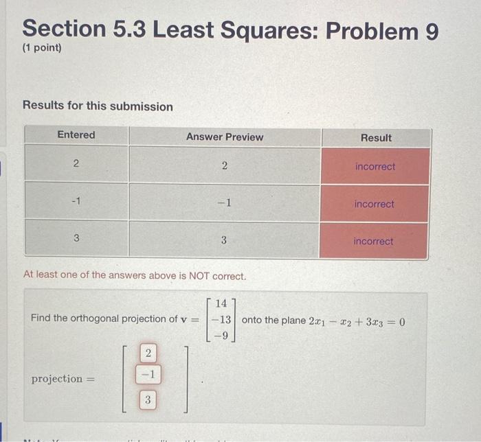 Solved Section 5.3 Least Squares: Problem 9 (1 point) | Chegg.com