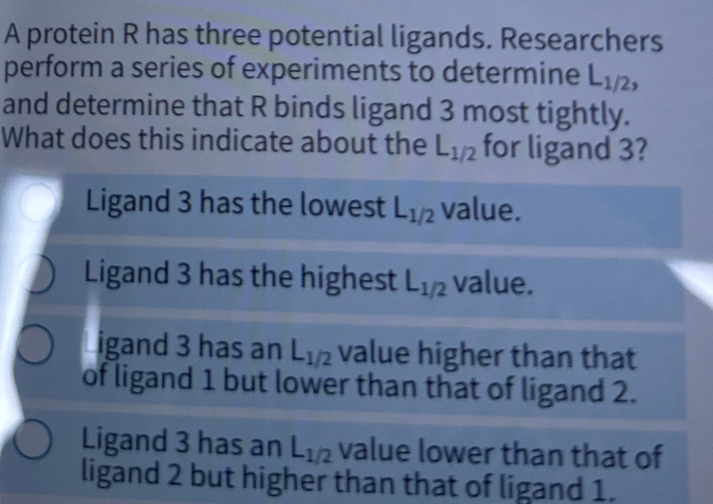Solved A protein R has three potential ligands. | Chegg.com