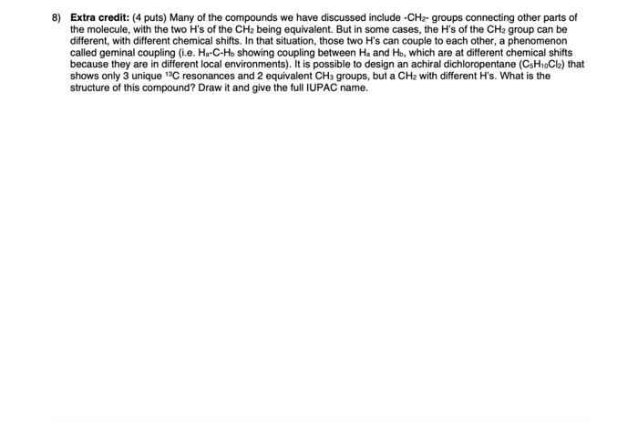 Solved Extra credit: (4 puts) Many of the compounds we have | Chegg.com