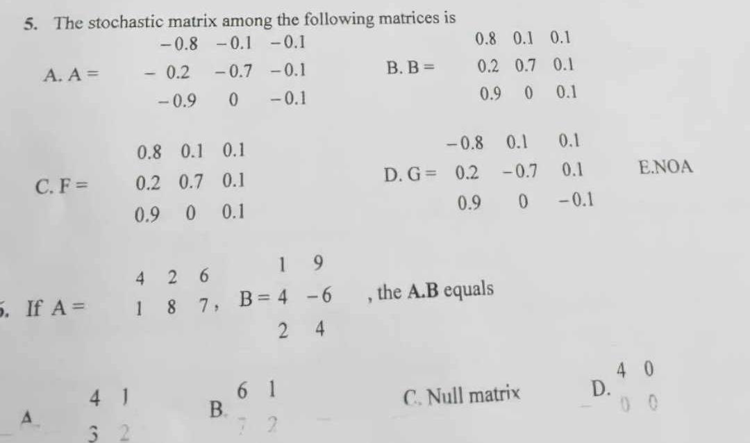 Solved The stochastic matrix among the following matrices | Chegg.com