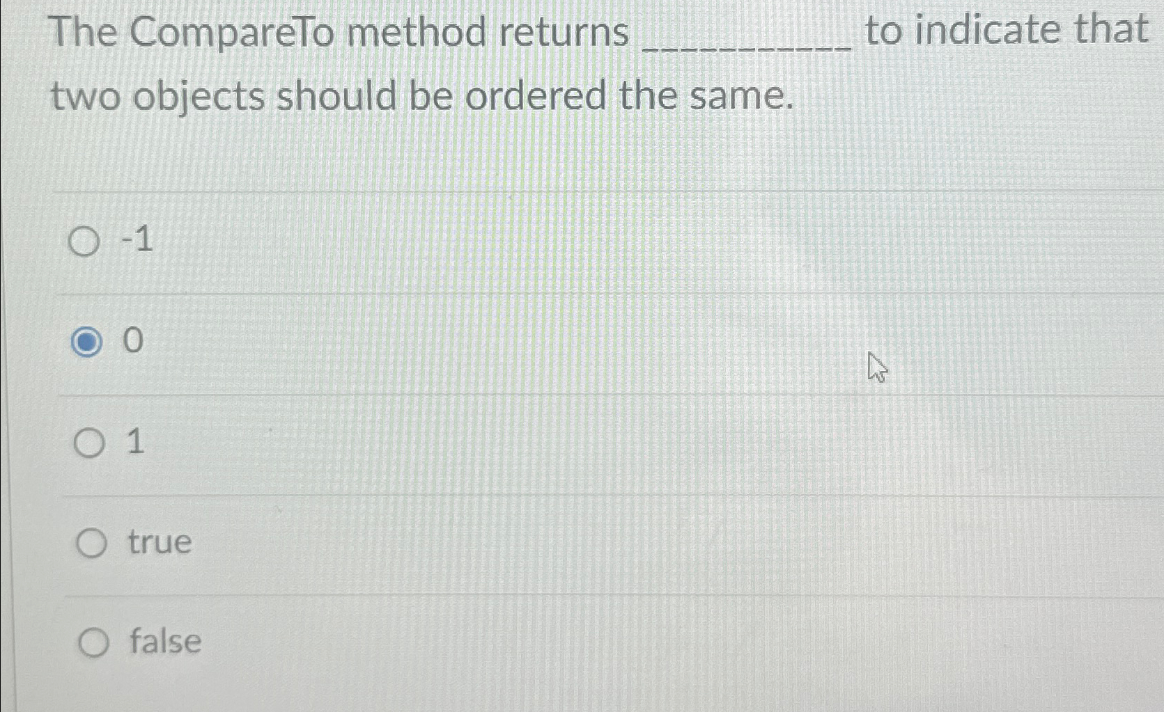Solved The CompareTo method returns to indicate that two | Chegg.com
