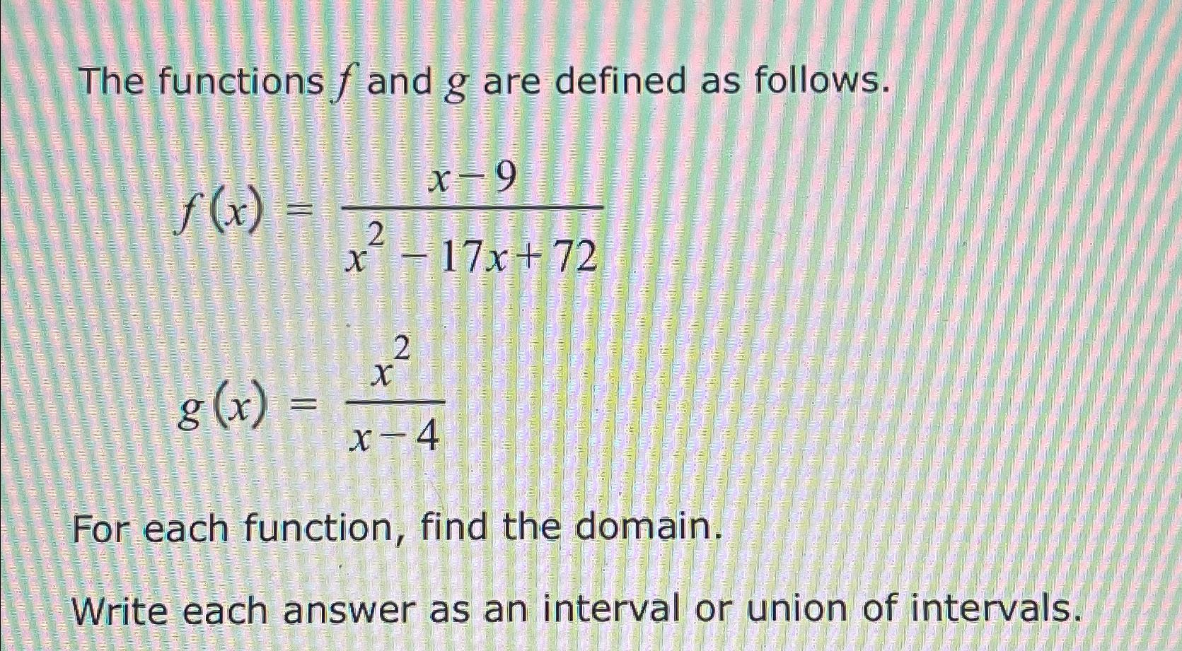 Solved The functions f ﻿and g ﻿are defined as | Chegg.com