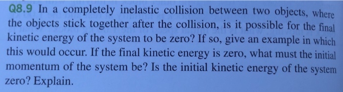 Solved in a completely inelastic collision between two | Chegg.com