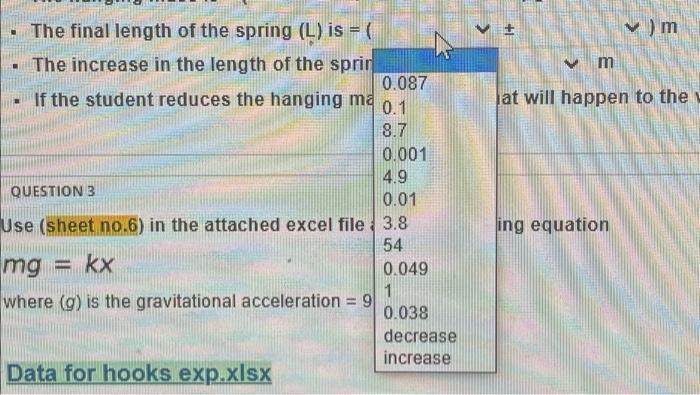 Solved QUESTION A student performs Hooks law experiment to | Chegg.com
