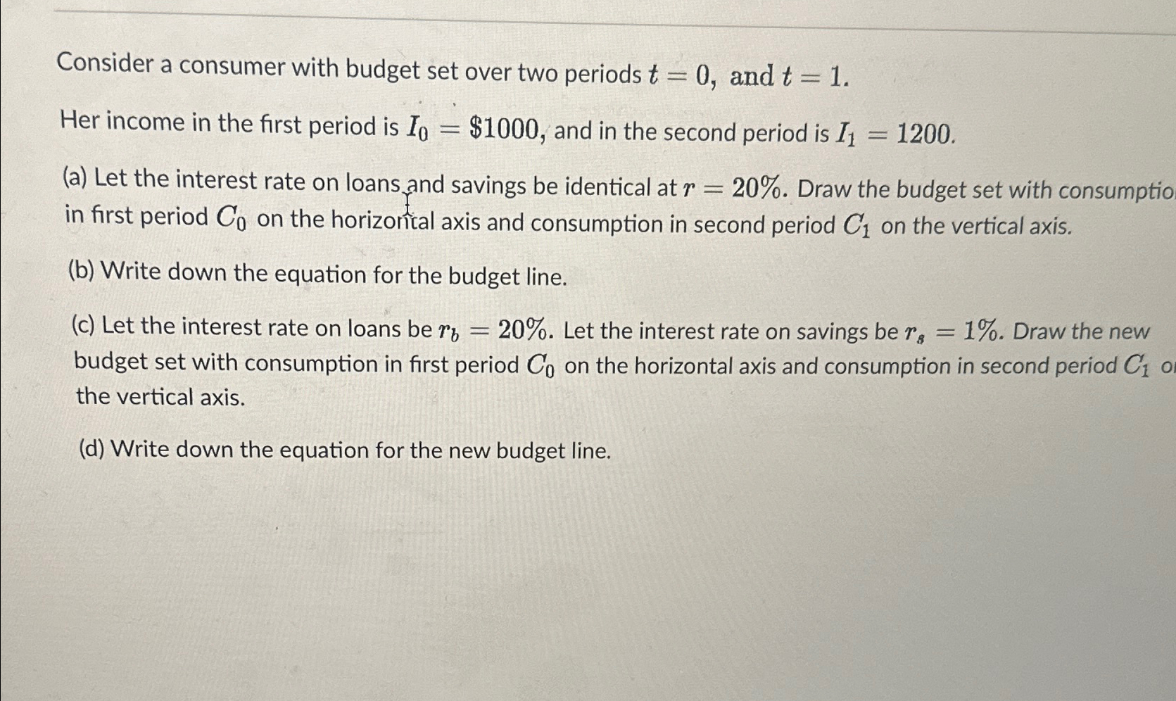 Solved Consider a consumer with budget set over two periods | Chegg.com