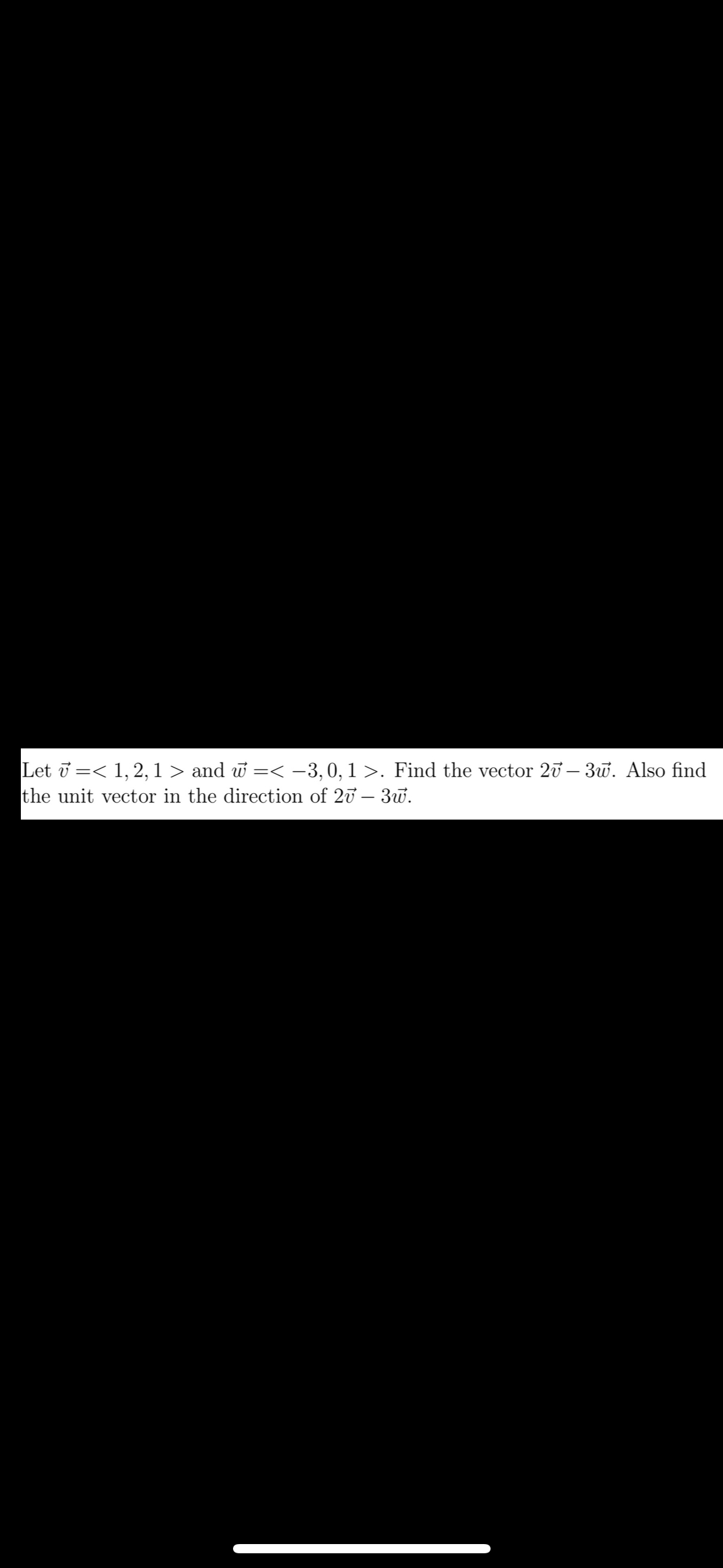 Solved Let vec(v)= ﻿and vec(w)= . ﻿Find the | Chegg.com