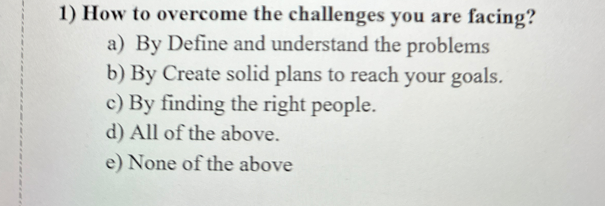 Solved How to overcome the challenges you are facing?a) ﻿By | Chegg.com