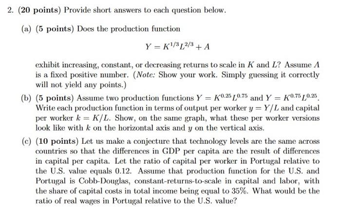 Solved 2. (20 points) Provide short answers to each question | Chegg.com Solved 2. (20 points) Provide short answers to each question | Chegg.com