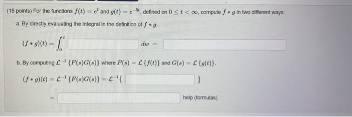 Solved 5 points) For the functions f(t)=et and g(t)=e−5t, | Chegg.com