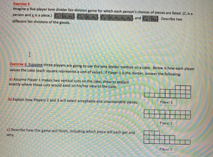 Exercise 5 Imagine a five-player lone divider fair | Chegg.com