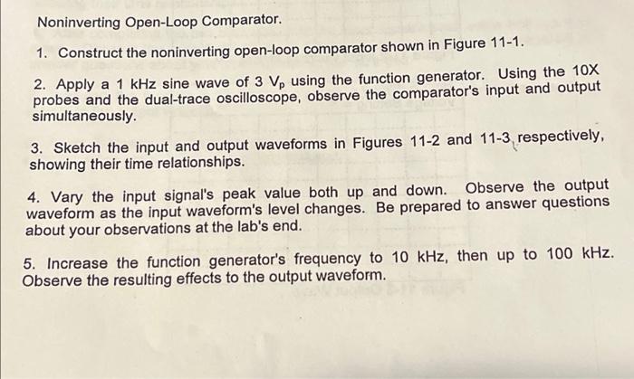 Solved Noninverting Open-Loop Comparator. 1. Construct the | Chegg.com