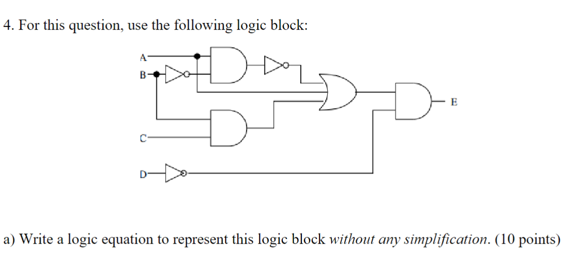 Solved For this question, use the following logic block:a) | Chegg.com