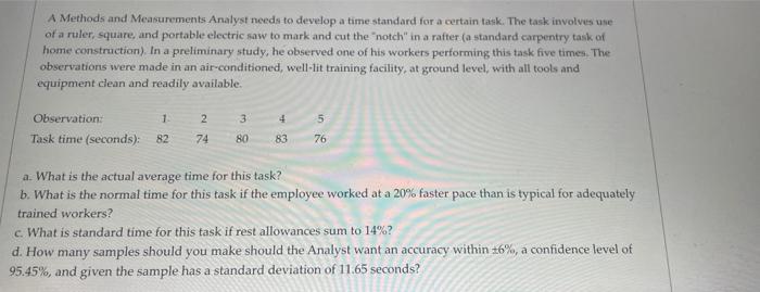 Solved A Methods and Measurements Analyst needs to develop a | Chegg.com