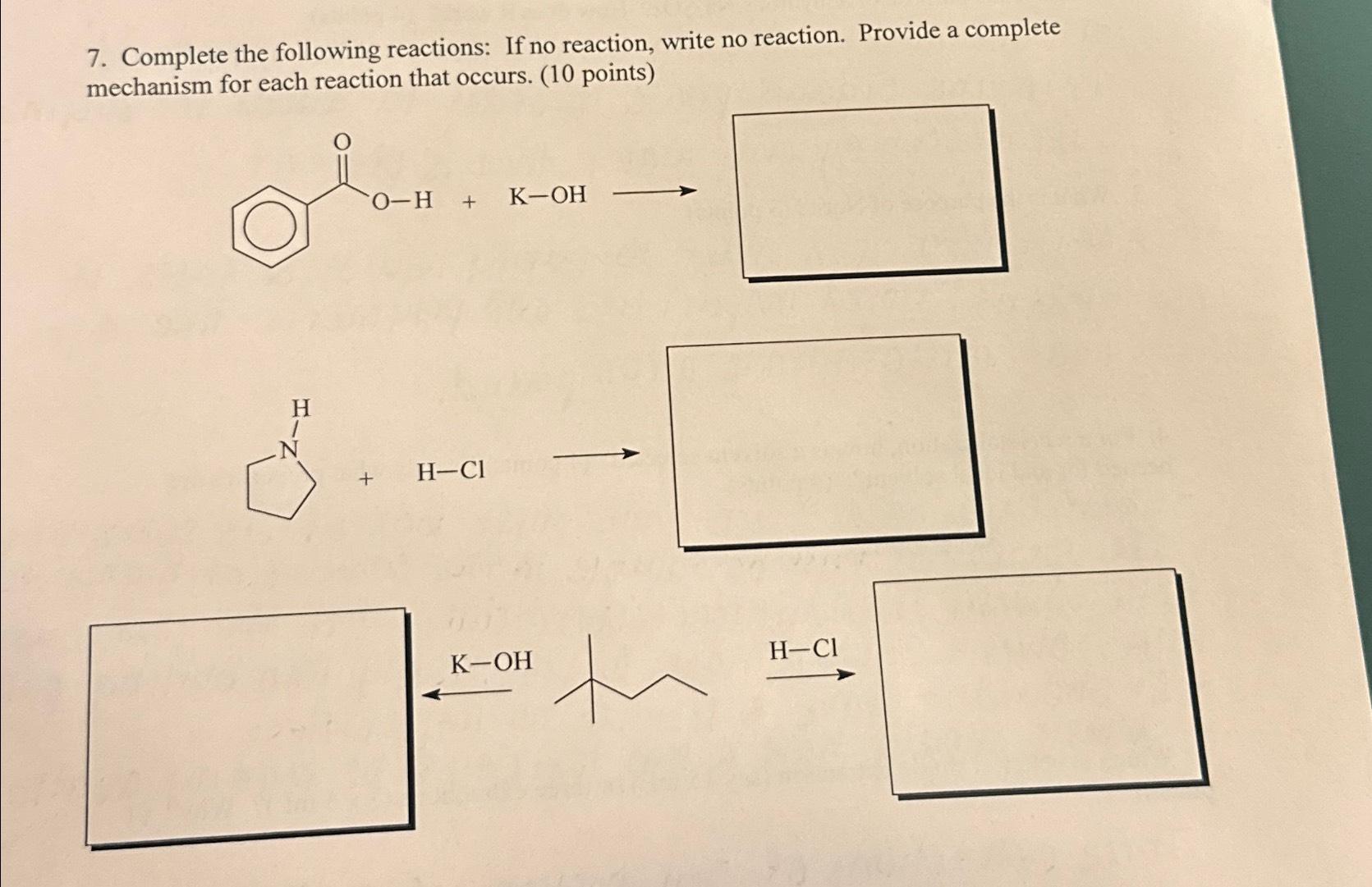 Solved Complete the following reactions: If no reaction, | Chegg.com