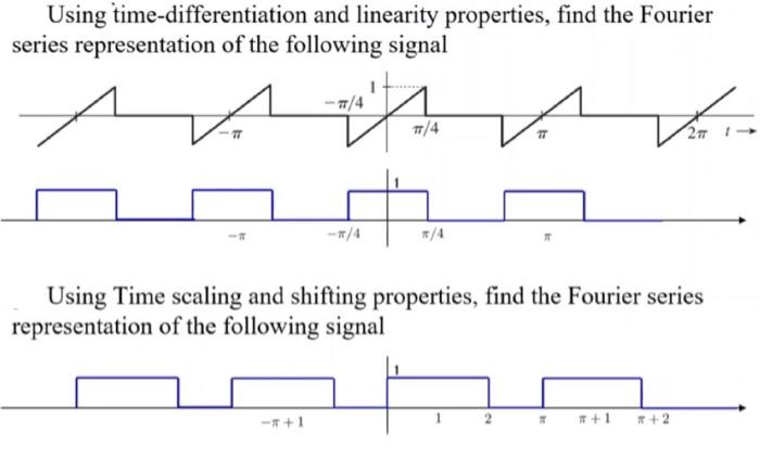 Solved Using time-differentiation and linearity properties, | Chegg.com