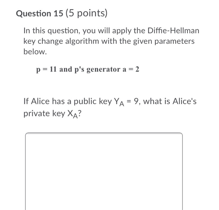Solved Question 14 (5 points) Using the parameters of RSA in | Chegg.com