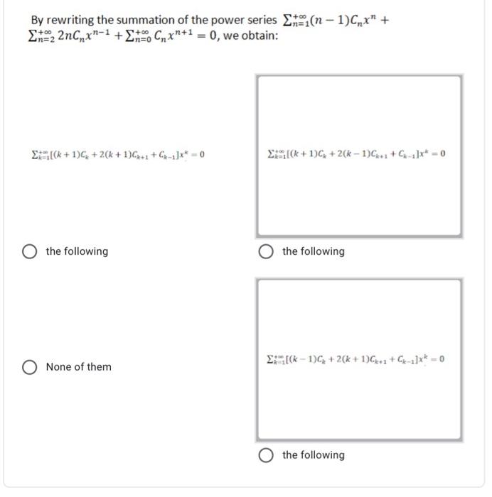 Solved By rewriting the summation of the power series | Chegg.com