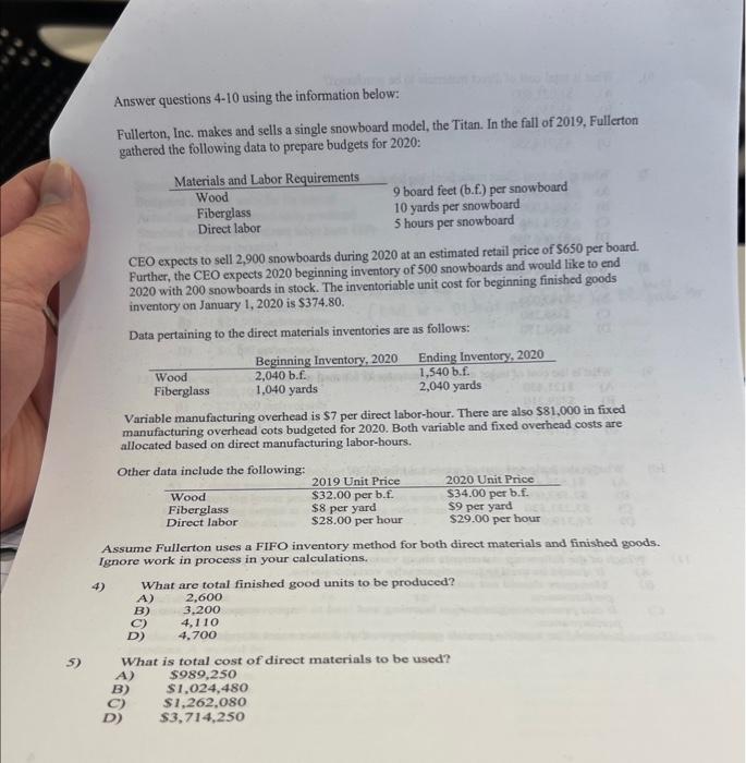 Answer questions 4-10 using the information below: | Chegg.com
